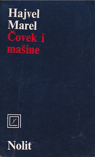 ČOVEK I MAŠINE – HAJVEL MAREL