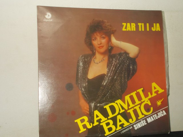 Radmila Bajić ‎– Zar Ti I Ja