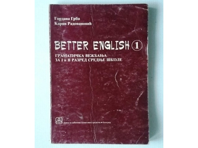 BETTER ENGLISH 1 Gramatička vežbanja