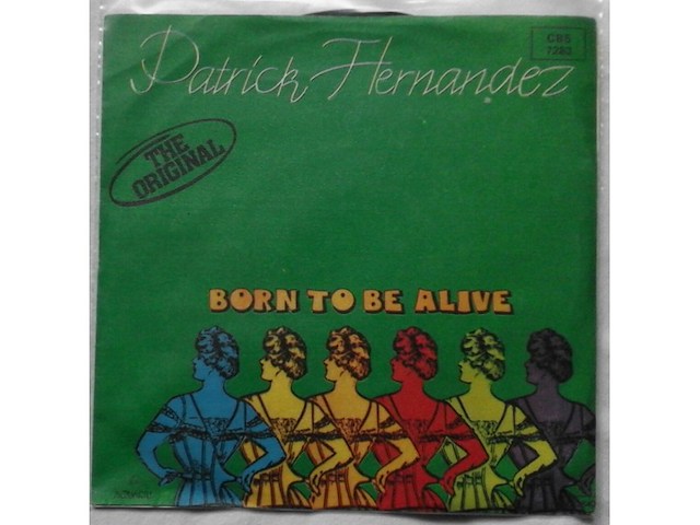 PATRICK  HERNANDEZ  -  BORN  TO  BE  ALIVE