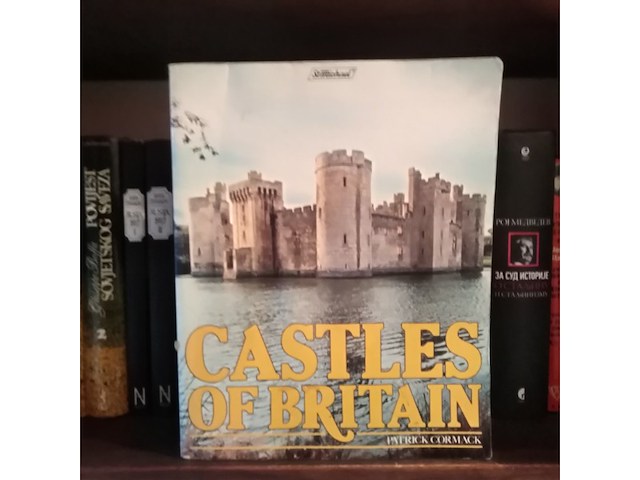 CASTLES OF BRITAIN Patrick Cormack