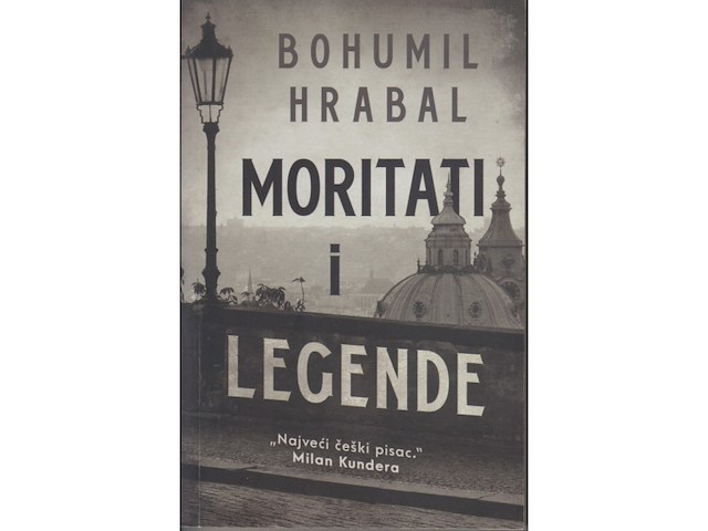 Hrabal / MORITATI I LEGENDE - perfekttttttttttttttttt