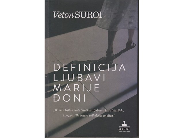 Veton Suroi / DEFINICIJA LJUBAVI MARIJE ĐONI