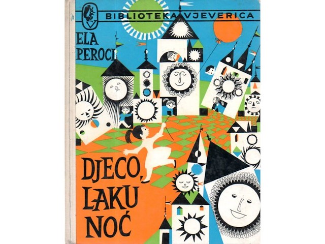 Djeco Laku Noć - Ela Peroci