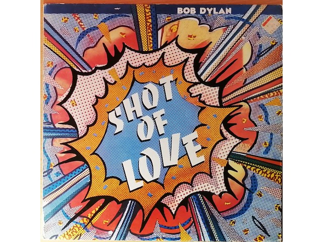 LP BOB DYLAN - Shot Of Love (1982) 3. pressing, odlična