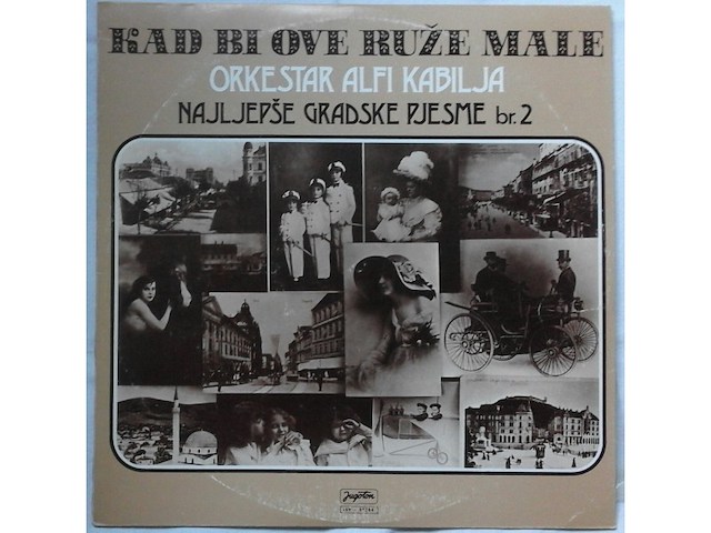 Orkestar Alfi Kabilja - Najljepse gradske pjesme br.2