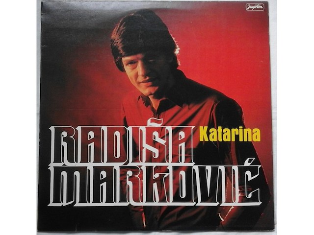 RADISA  MARKOVIC  -  KATARINA