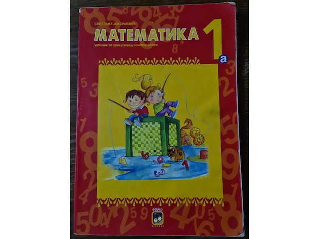 Matematika -udzbenik za prvi razred osnovne skole