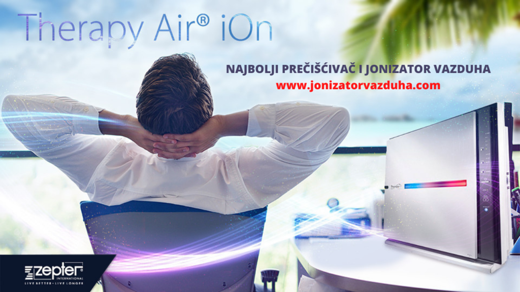 Najbolji preciscivac vazduha i najbolji jonizator vazduha – BEZ KONKURENCIJE – Zepter Therapy Air iOn