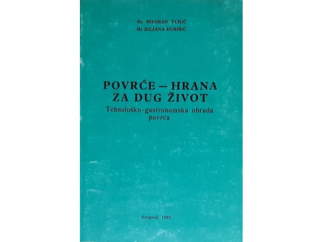 Povrće - Hrana Za Dug Život