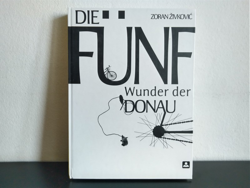 Pet dunavskih čuda / Die Funf Wunder der Donau