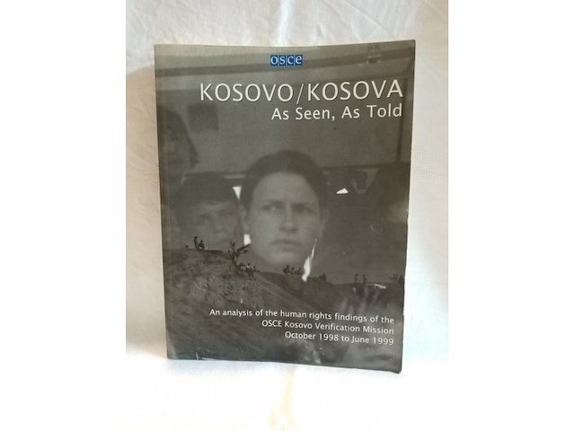 Kosovo/Kosova,As Seen,As Told