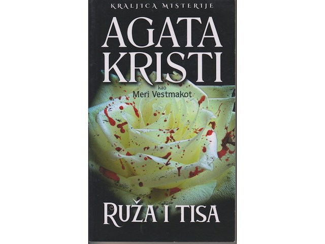 Agata Kristi / RUŽA I TISA - perfektttttttttttttttt