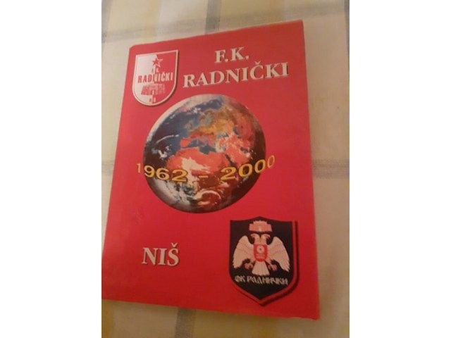 MONOGRAFIJA FK RADNICKI NIS 1962-2000