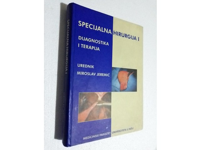 SPECIJALNA HIRURGIJA I-DIJAGNOSTIKA I TERAPIJA-JEREMIĆ