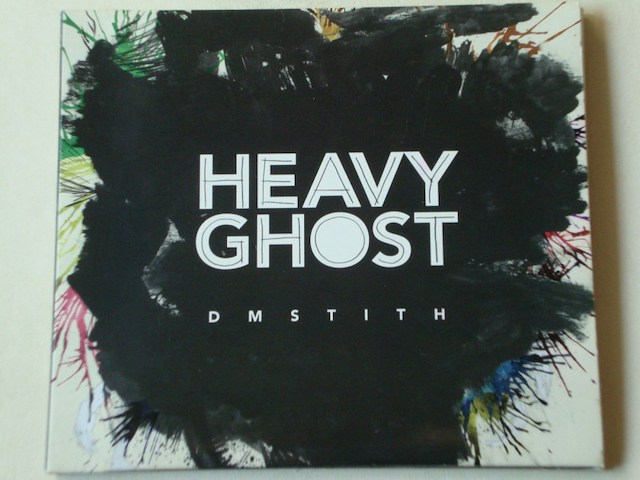 DM Stith - Heavy Ghost