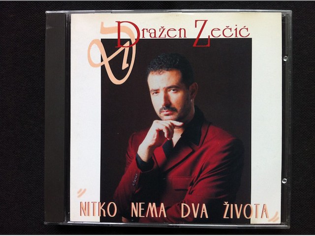 Drazen Zecic - NITKO NEMA DVA ZIVOTA    1998