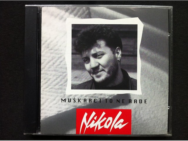 Nikola - MUSKARCI TO NE RADE   1993