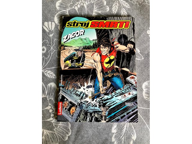 ZAGOR 137 - STROJ SMRTI