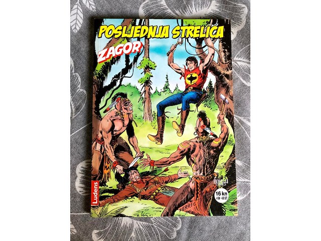 ZAGOR 124 - POSLEDNJA STRELICA