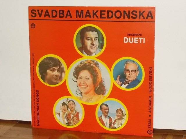 Esma Redžepova - Svadba Makedonska - Odabrani Dueti