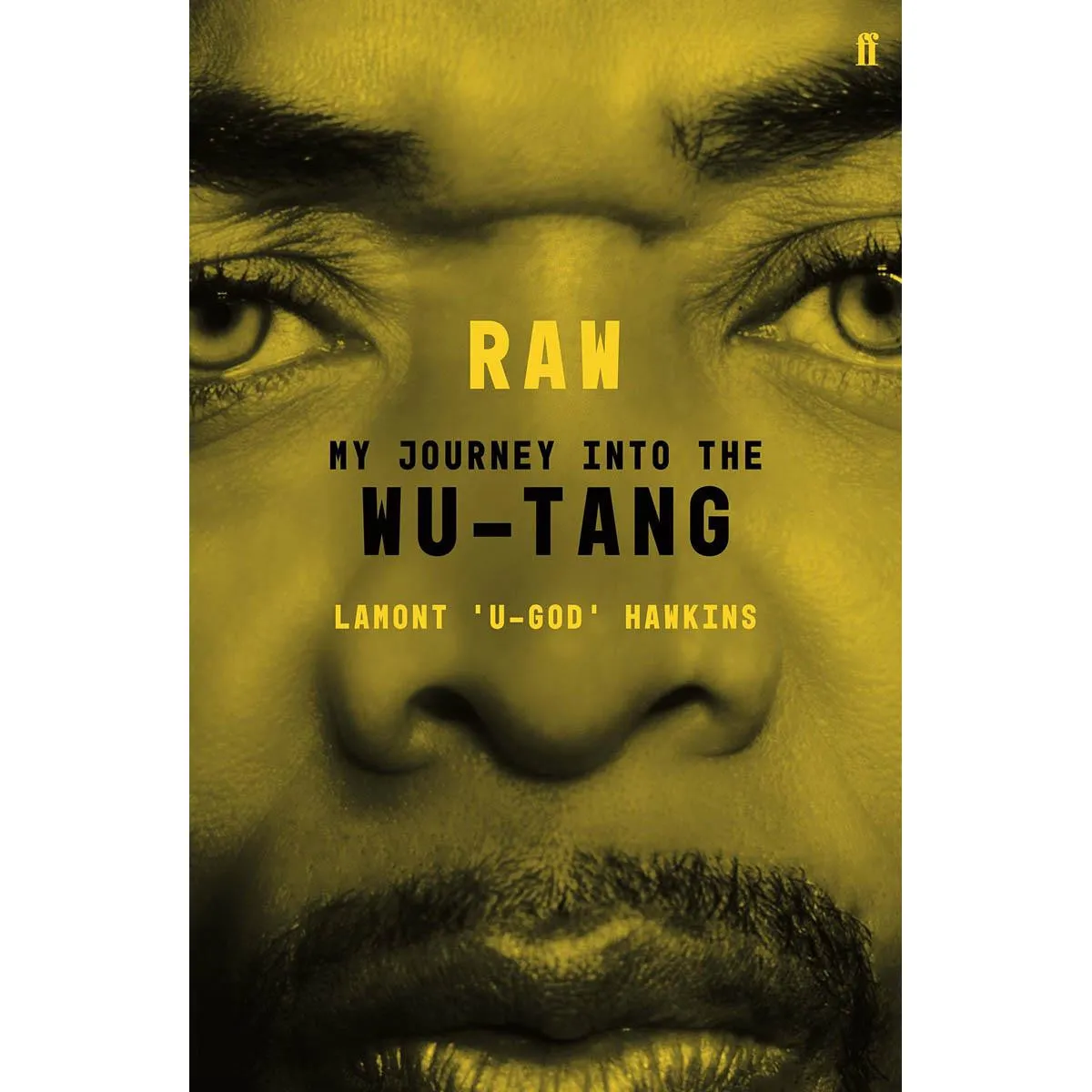 RAW MY JOURNEY INTO THE WU TANG