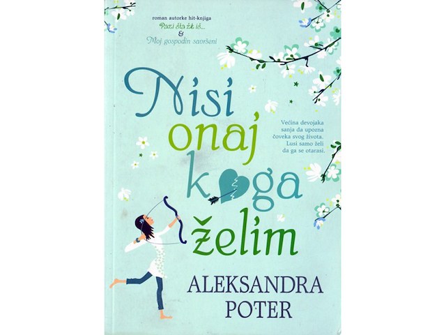 Nisi onaj koga želim - Aleksandra Poter