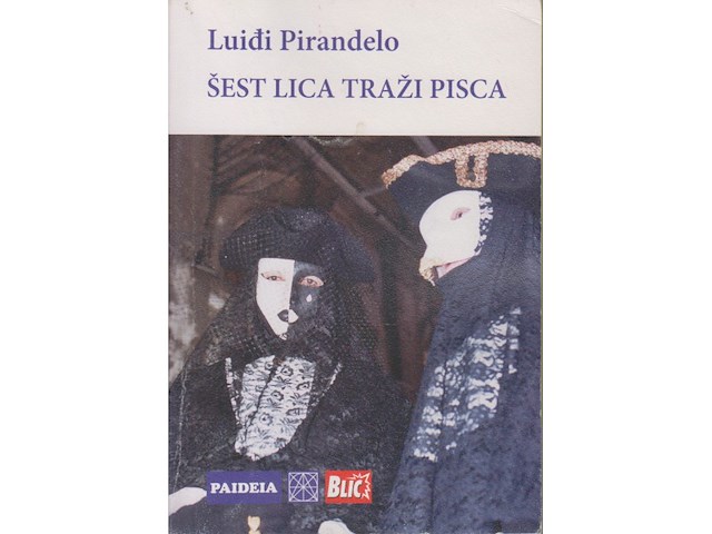 Pirandelo / ŠEST LICA TRAŽI PISCA - lepO