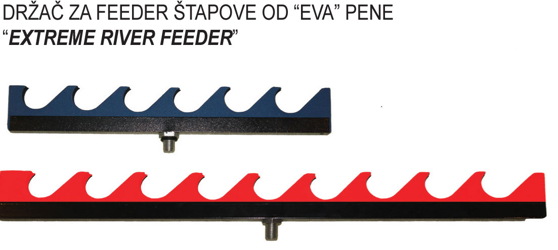 “EXTRIME RIVER FEEDER” držač za feeder štapove od eva pene