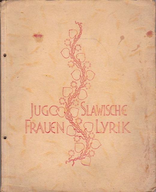 Jugoslawische Frauenlyrik in deutschen Übertragungen von Lili Novy (1936)