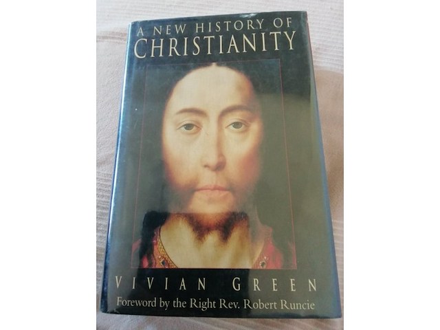 A NEW HISTORY OF CHRISTIANITY