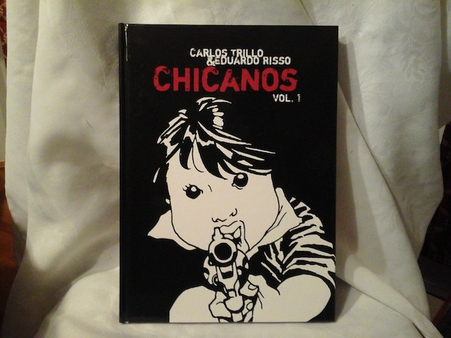 Chicanoc vol 1 Carlos Trillo Eduardo Risso