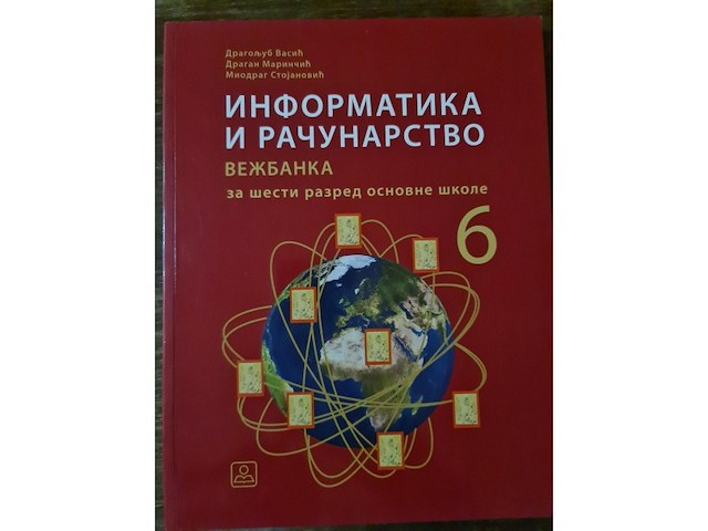 Informatika i racunarstvo za sesti razred - vezbanka