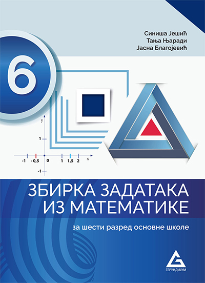 Zbirka zadataka iz matematike za 6 razred Gerundijum