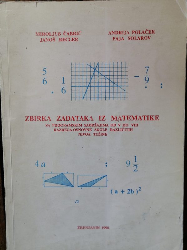 Zbirka zadataka iz matematike sa programskim sadržajima od 5 do 8 razreda