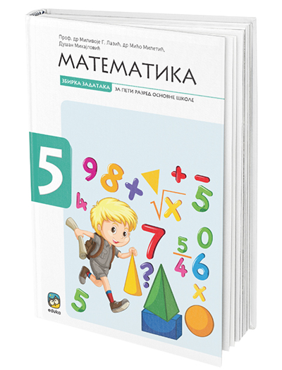 Zbirka iz matematike za 5 razred Eduka