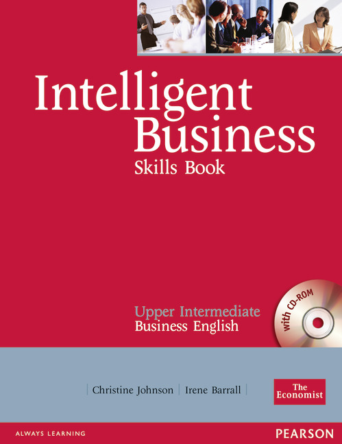 Intelligent Business Upper Intermediate Skills Book with CD-ROM