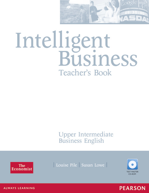 Intelligent Business Upper Intermediate Teacher’s Book