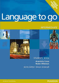 Language to go Intermediate Student’s Book with Phrasebook