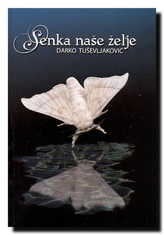 Senka naše želje