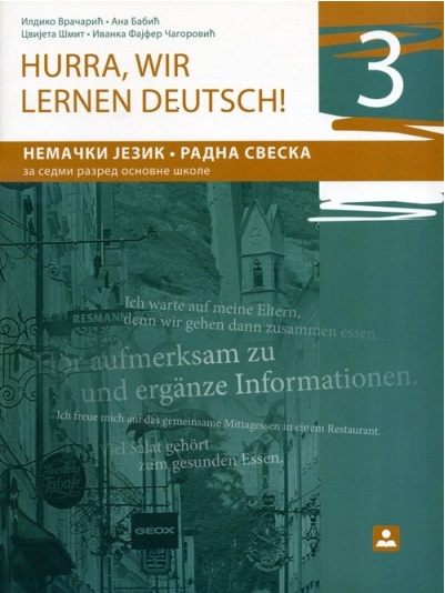 Hurra wir lernen Deutsch 3 radna sveska iz nemačkog za 7 razred Zavod