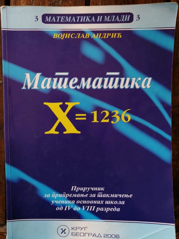 Matematika priručnik za pripremanje za takmičenje učenika osnovnih škola od 4 do 8 razreda