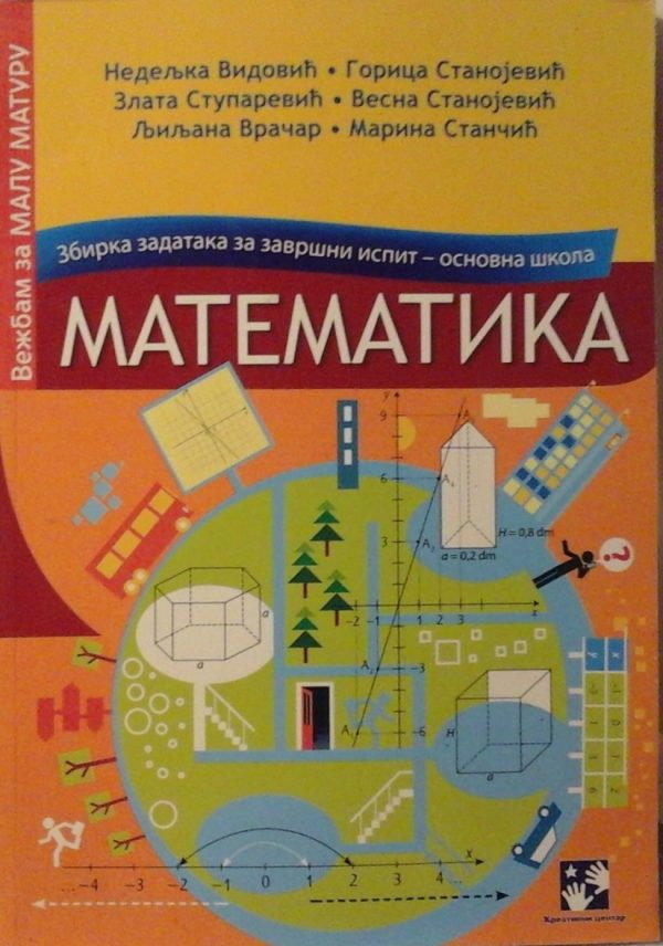 Matematika Zbirka zadataka za završni ispit osnovna škola