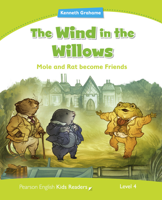 The Wind in the Willows, Kenneth Grahame (Penguin Kids Level 4)