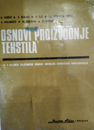 osnovi proizvodnje tekstila za 2 razred zajedničke osnove srednjeg usmerenog obrazovanja