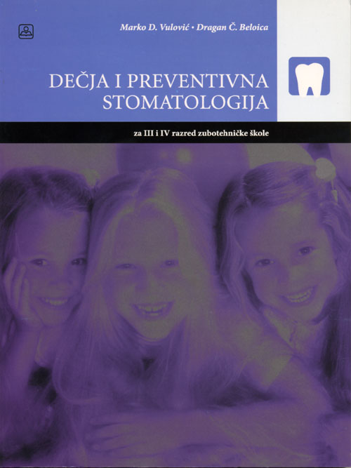 Dečja i preventivna stomatologija -za III i IV razred zubotehničke škole