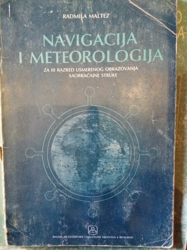 Navigacija i meteorologija – za III razred usmerenog obrazovanja saobraćajne struke