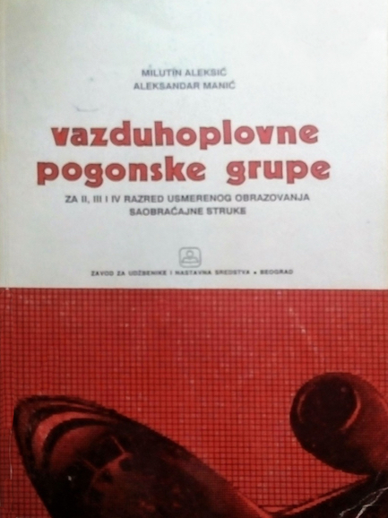 Vazduhoplovne pogonske grupe – za II, III i IV razred usmerenog obrazovanja saobraćajne struke