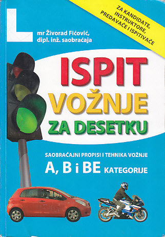 Ispit vožnje za desetku, poznavanje saobraćajnih propisa, ABCD