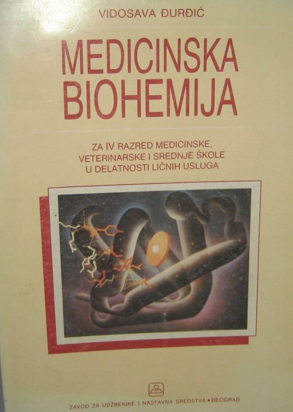 Medicinska biohemija za 4 razred medicinske veterinarske i srednje škole u delatnosti ličnih usluga